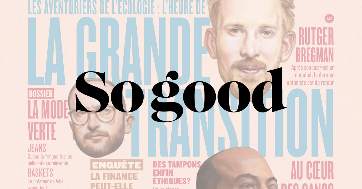 SO GOOD - So Good #2, le nouveau magazine d'Ulule et So Press. - SO PRESS